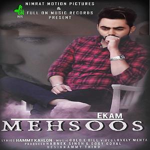 Mehsoos Song Download by Ekam – Mehsoos @Hungama