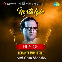 Nostalgic Hits Of Hemanta Mukherjee Songs Download, MP3 Song Download ...