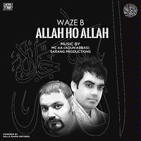 Allah Ho Allah Song Download by Waze B – Allah Ho Allah @Hungama