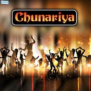 Chunariya Songs Download, MP3 Song Download Free Online - Hungama.com