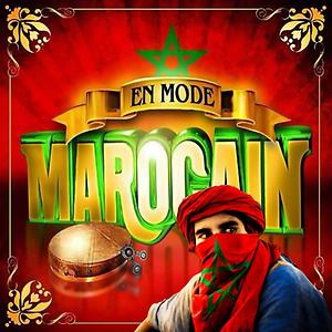 En Mode Marocain (Chaabi Marocain) Songs Download, MP3 Song Download ...