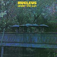 New Life Song Download by Nucleus – Under The Sun @Hungama