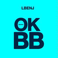 OK BB MP3 Song Download | OK BB Song by lbenj | OK BB Songs (2019 ...