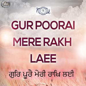 Gur Poorai Mere Rakh Laee Songs Download, MP3 Song Download Free Online ...