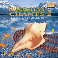 Himalayan Chants 2 Songs Download, MP3 Song Download Free Online ...