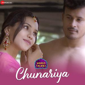 Chunariya Song Download by Shivang Mathur – Chunariya (From 'Mango ...