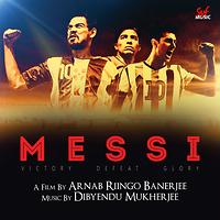 Messi (Original Motion Picture Soundtrack) Songs Download, MP3 Song ...