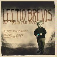 Lectio Brevis - On Trillo for Piano (Marco Gotti Jw Octet Meets Enrico ...