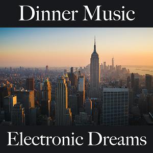 Empty Song Download by Tinto Verde – Dinner Music: Electronic Dreams ...
