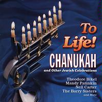 To Life! Songs Of Chanukah And Other Jewish Celebrations Songs Download ...