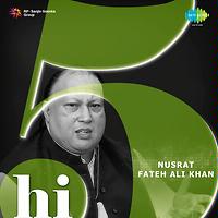 Hi-5 Nusrat Fateh Ali Khan Songs Download, MP3 Song Download Free Online - Hungama.com