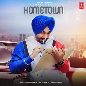 Hometown Song Download by Ravinder Grewal – Hometown @Hungama