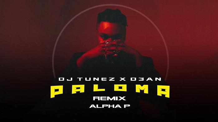 Paloma Audio Video Song from Paloma (Audio) | Alpha P | DJ TUNEZ | DJ ...