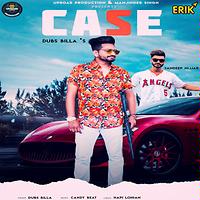 Case Song Download by Dubs Billa – Case @Hungama