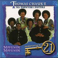 Thomas Chauke & Shinyori Sisters MP3 Songs Download | Thomas Chauke ...