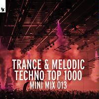 Trance Top 1000 - Mini Mix 013 Songs Download, MP3 Song Download Free ...